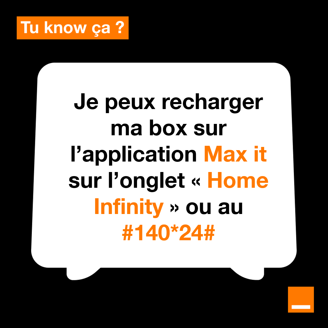 Tutoriels Home Infinity | Orange Cameroun